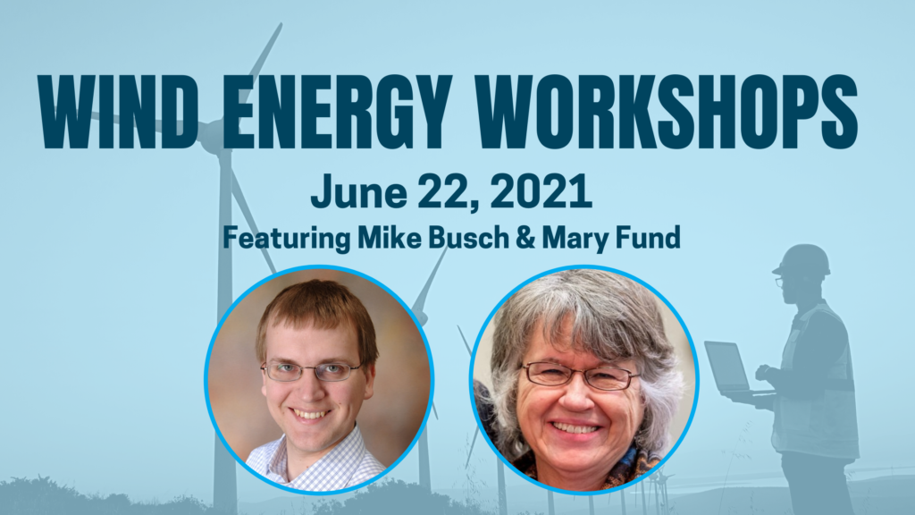 2021 Community Wind Workshops - Climate + Energy Project